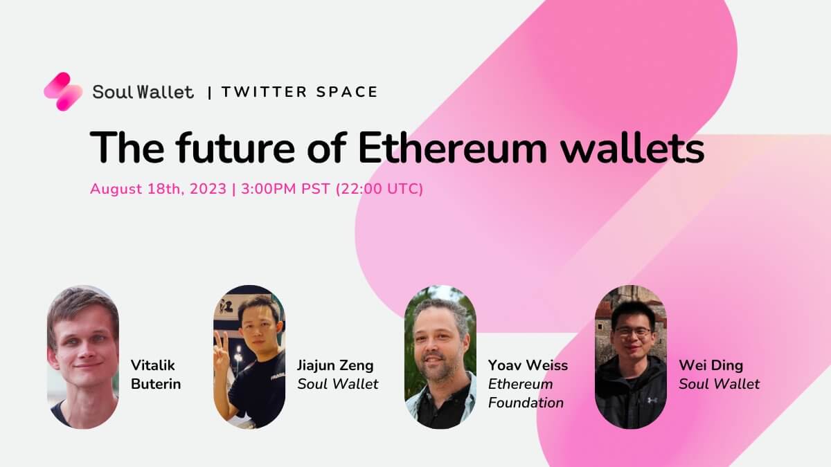 ERC-4337を採用し、次の10億人に次世代スマートコントラクトウォレットを提供することを目指す「Soul Wallet」について解説 | イーサリアムnavi